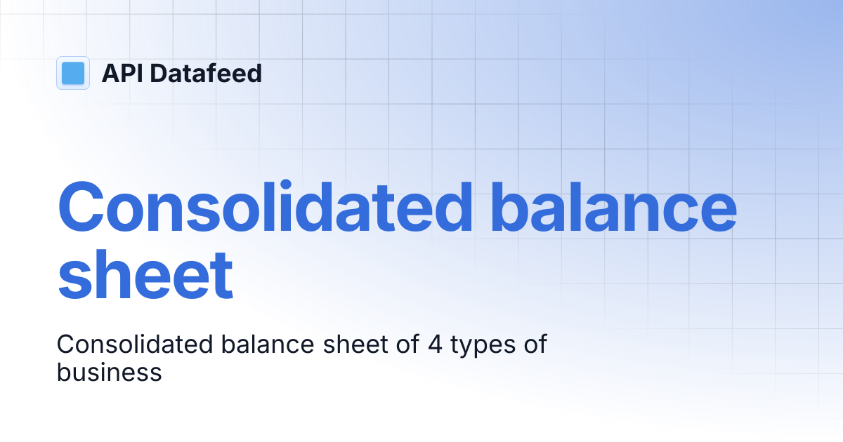 Consolidated balance sheet | English | API Datafeed