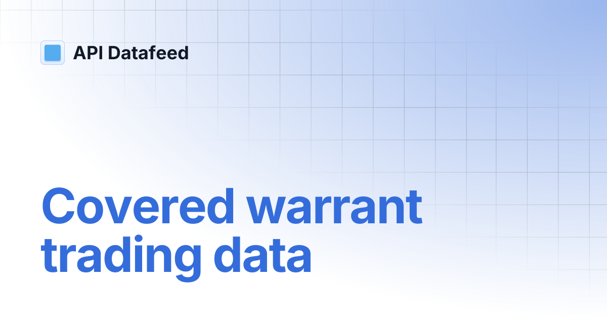 Covered warrant trading data | English | API Datafeed